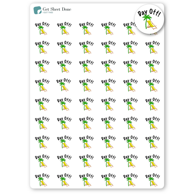 Day Off Stickers - Work Stickers -Me Time Stickers – Get Sheet Done